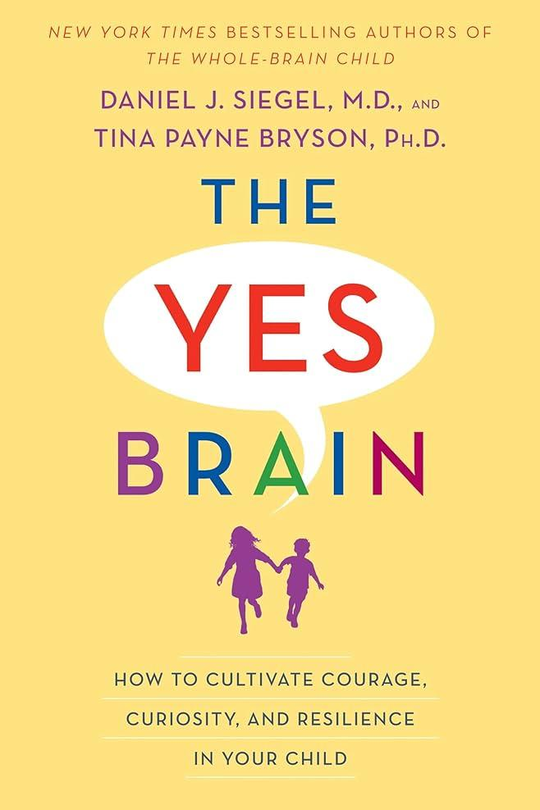 The Yes Brain by Daniel J. Siegel - Book Summary & Takeaways